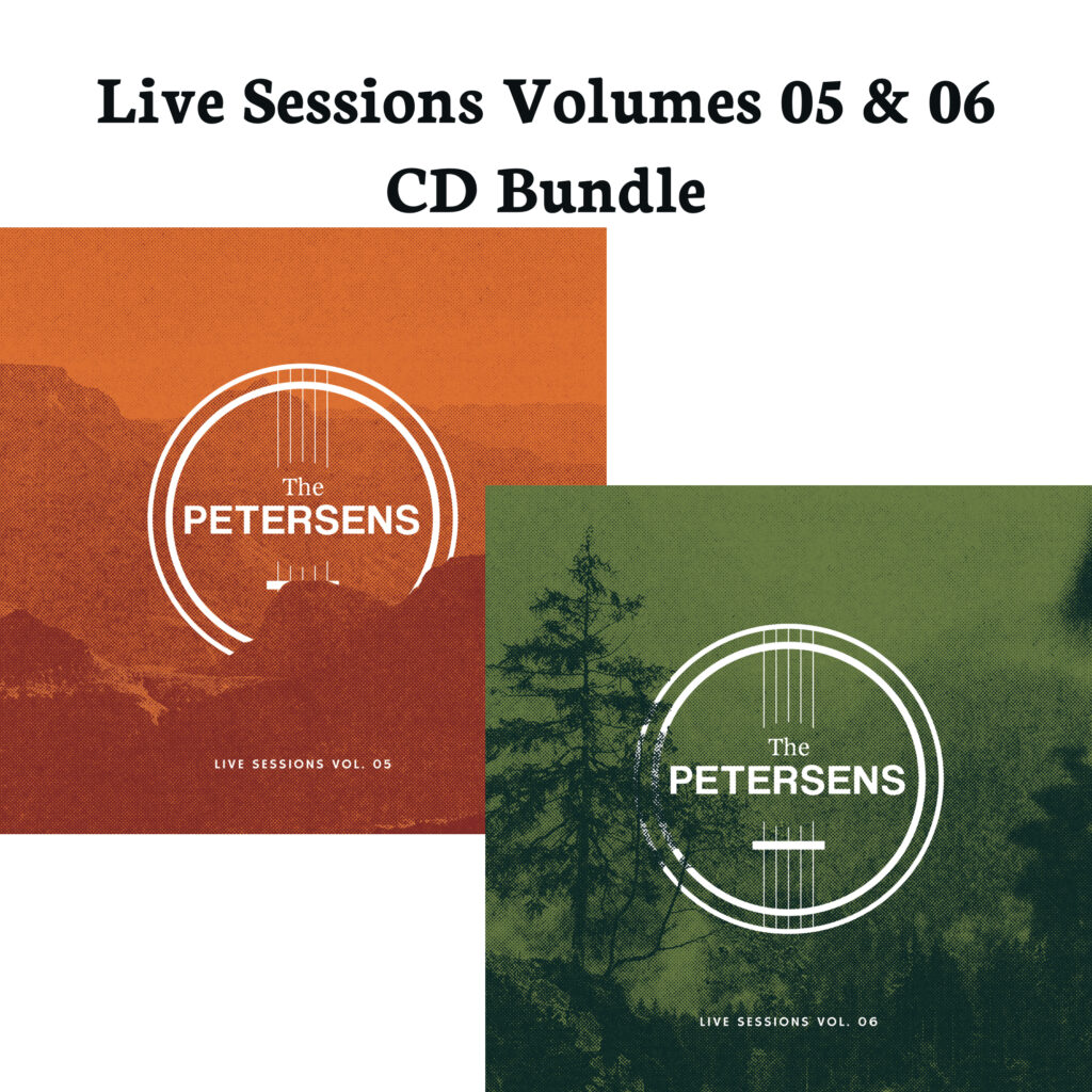 Live Sessions Volumes 05 & 06 CD Bundle - The Petersens